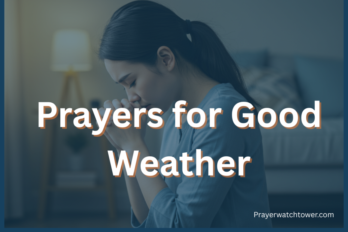 35 Most Powerful Prayers for Good Weather That